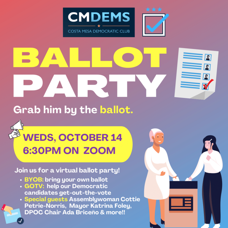 Costa Mesa Ballot Party! - Costa Mesa Democratic Club